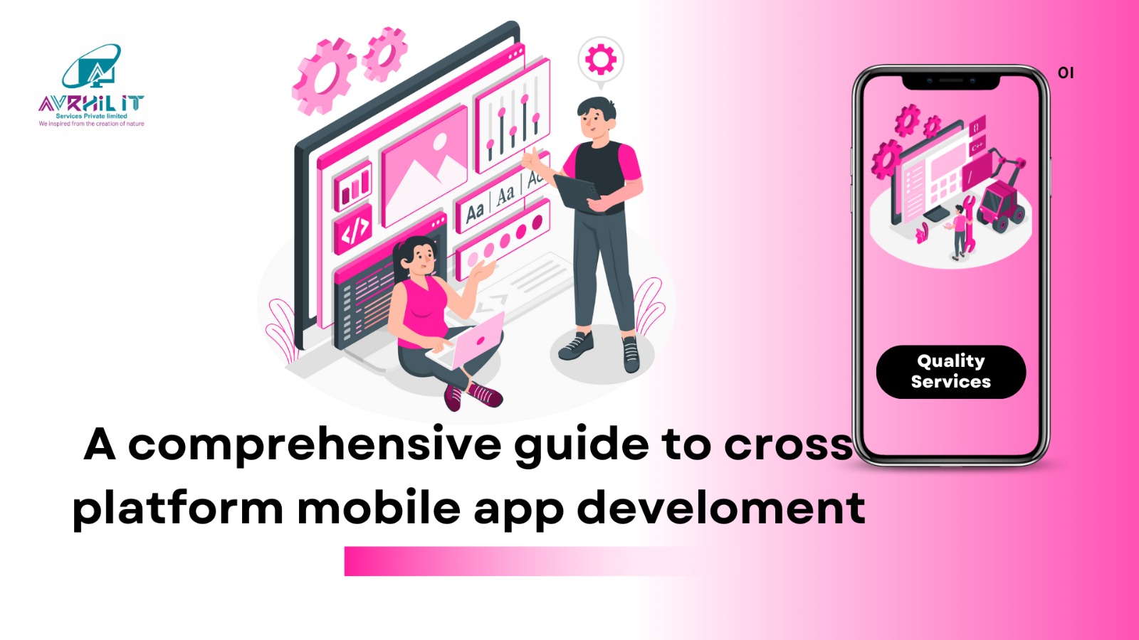 A Comprehensive Guide To Cross Platform Mobile App Development